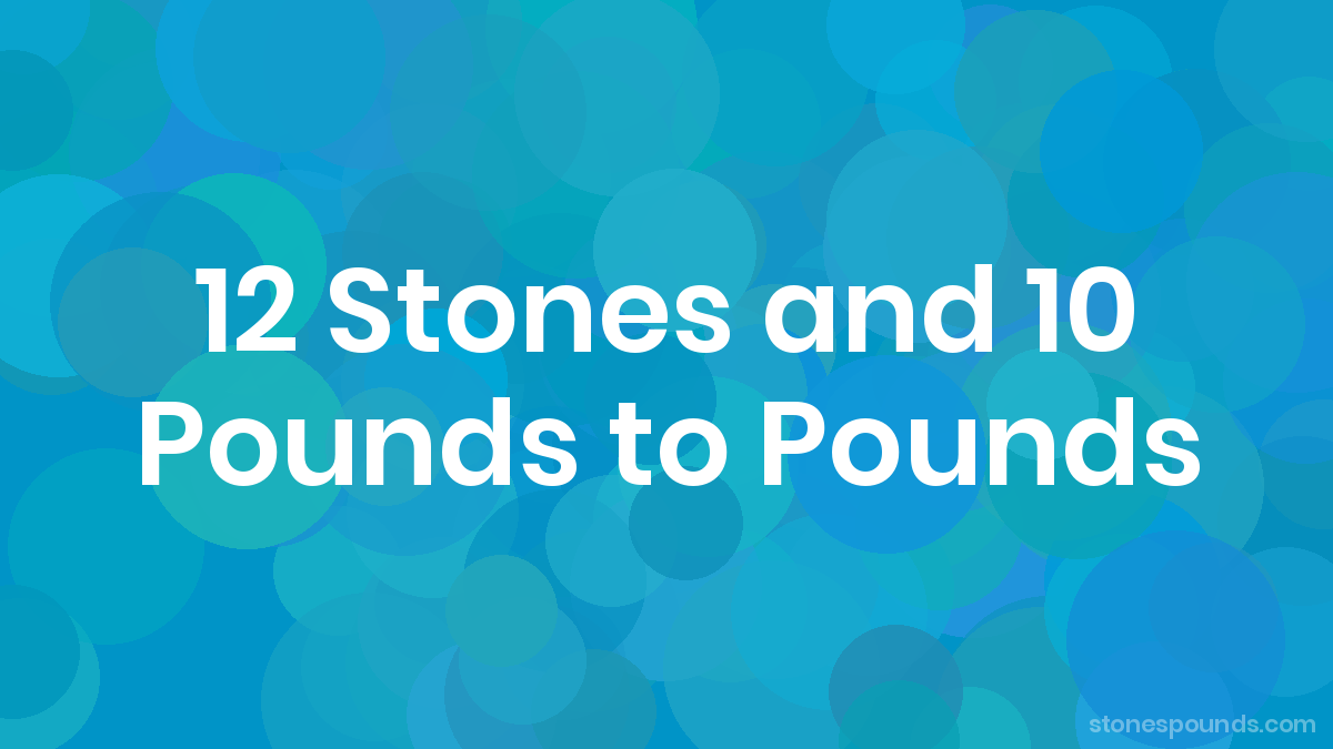 12 stone 10 lbs in pounds (12st 10lb in lbs)